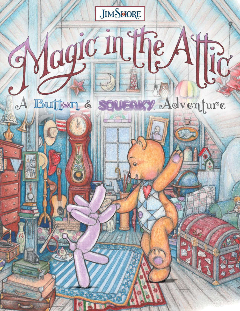 Magic in the Attic: A Button & Squeaky Adventure – Keepsake Quilting