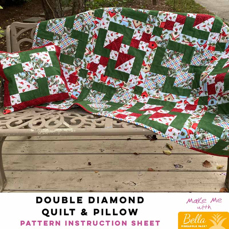 Double Diamond Quilt and Pillow - Bella Pineapple Pack Pattern ...