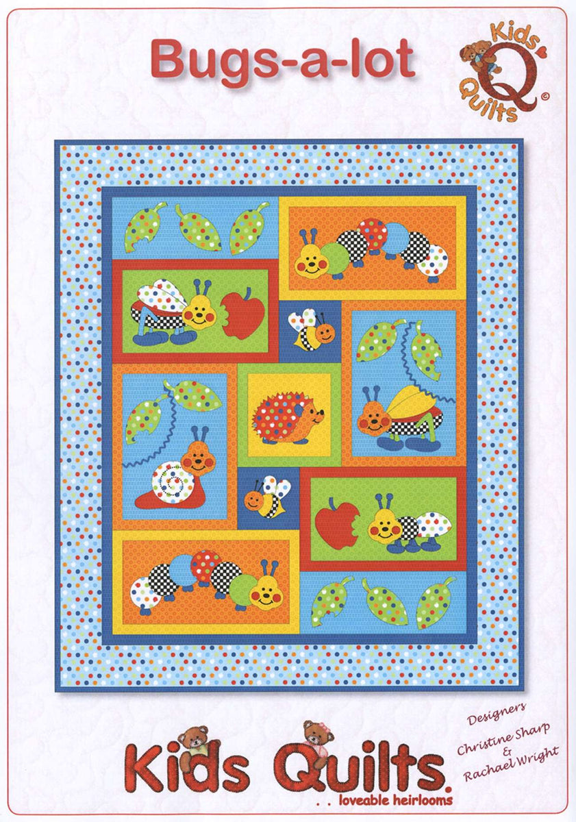 Bugs-A-Lot Quilt Pattern by Rachael Wright and Christine Sharp ...