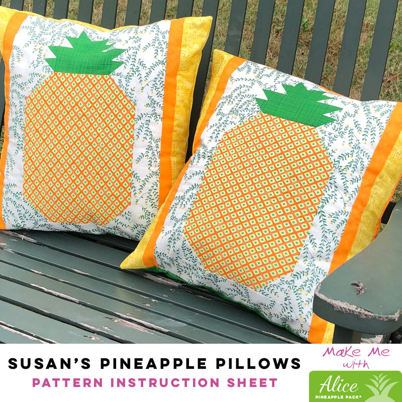 Susan's Pineapple Pillows - Alice Pineapple Pack Pattern – Keepsake ...